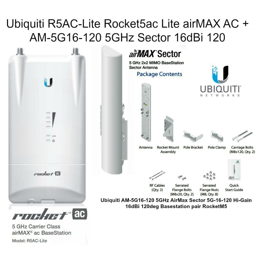 Ubiquiti R5AC-Lite Rocket5ac Lite airMAX AC + AM-5G16-120 5GHz Sector ...