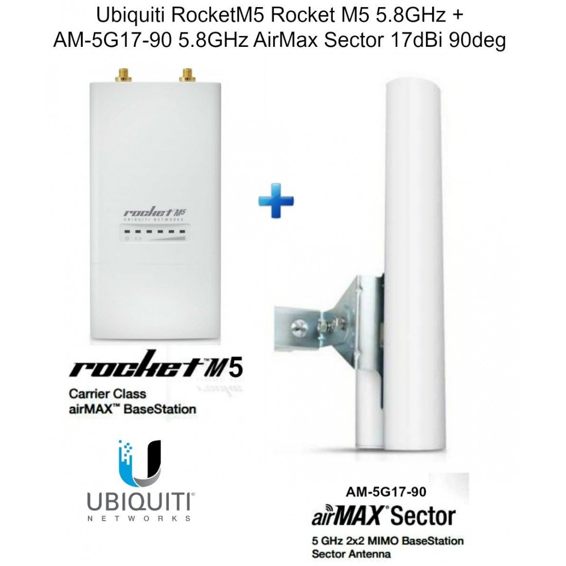 Ubiquiti RocketM5 Rocket M5 5.8GHz + AM-5G17-90 5.8GHz AirMax Sector ...